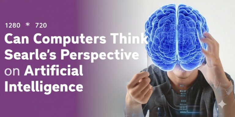 Can Computers Think? – Searle’s Perspective on Artificial Intelligence ...