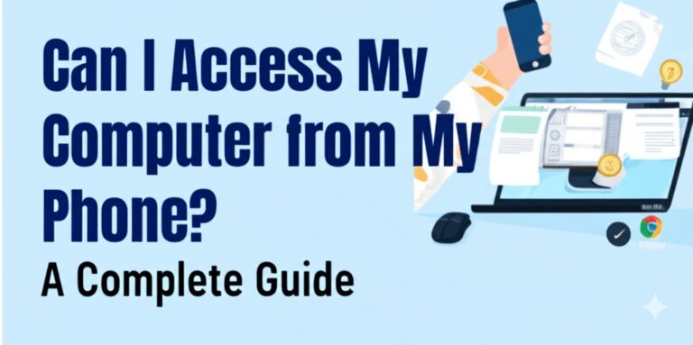 Can I Access My Computer from My Phone? A Complete Guide - Computer ...