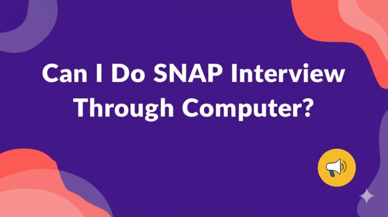 Can I Do SNAP Interview Through Computer? - Computer Site Engineering